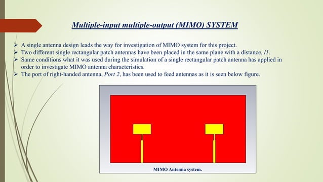 Isolation of MIMO Antenna with Electromagnetic Band Gap Structure | PPT