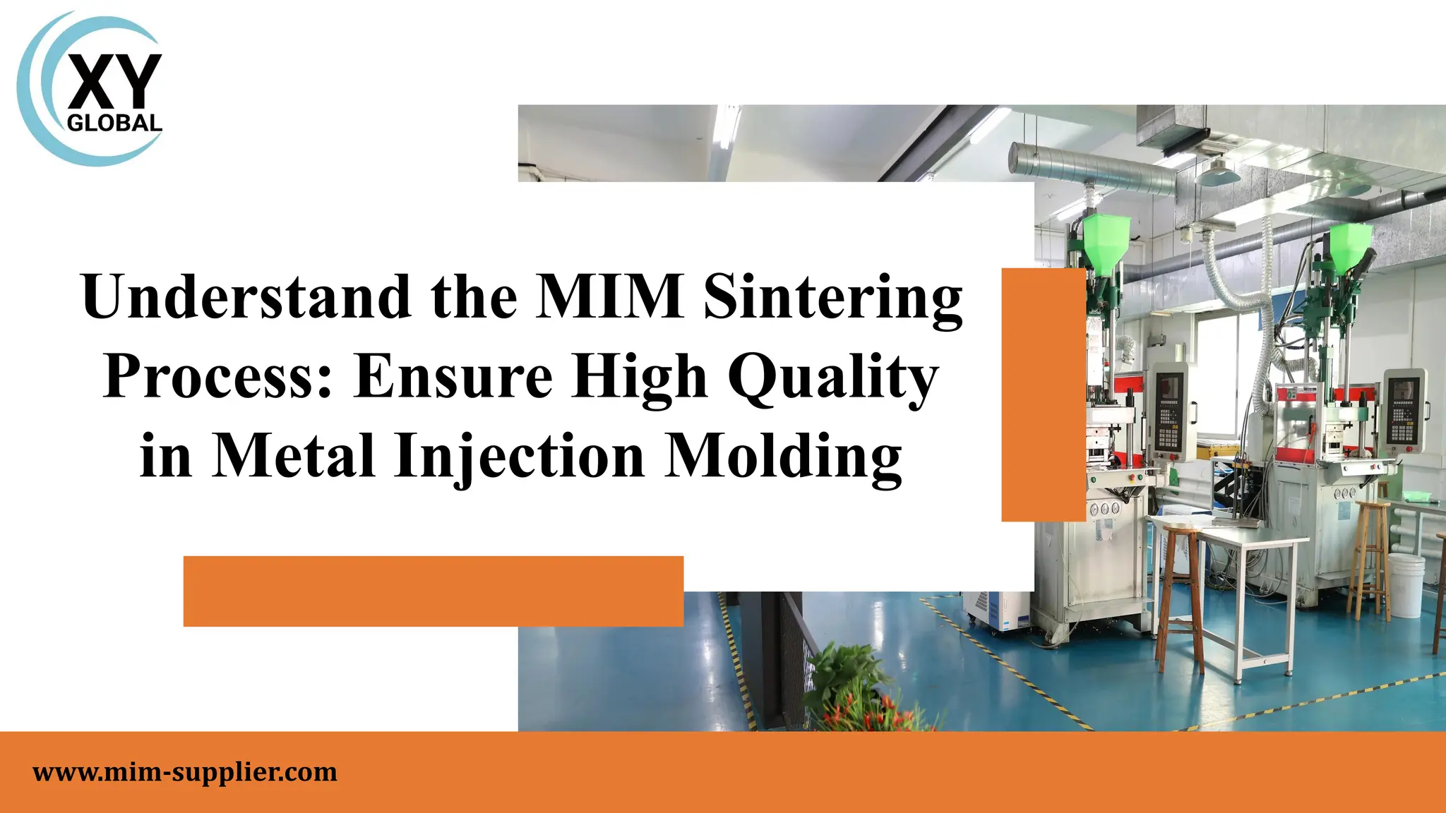 MIM Sintering Process Ensure High Quality in Metal Injection Molding | PDF
