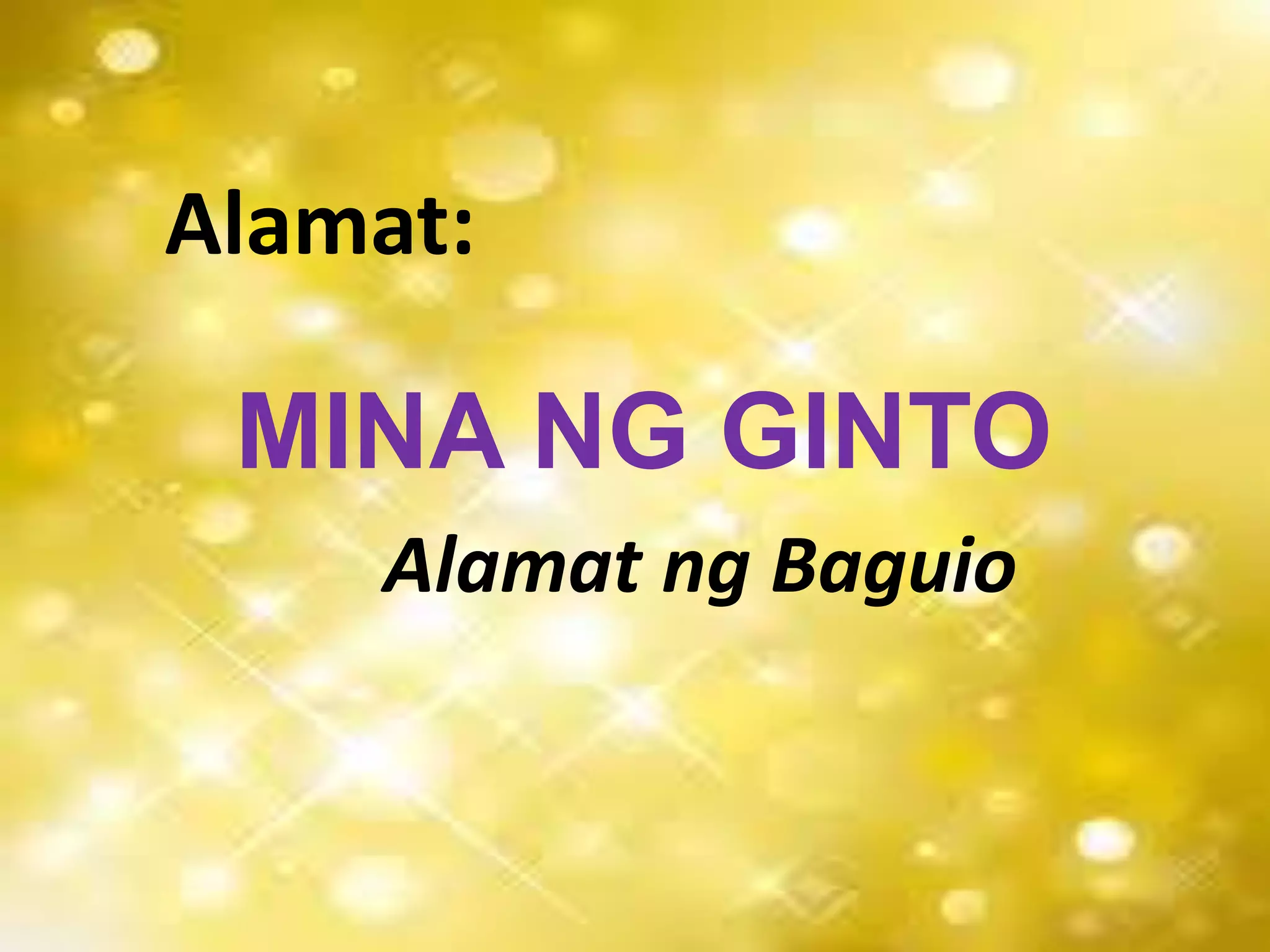 Mina ng ginto demo teaching(smy) | PPTX