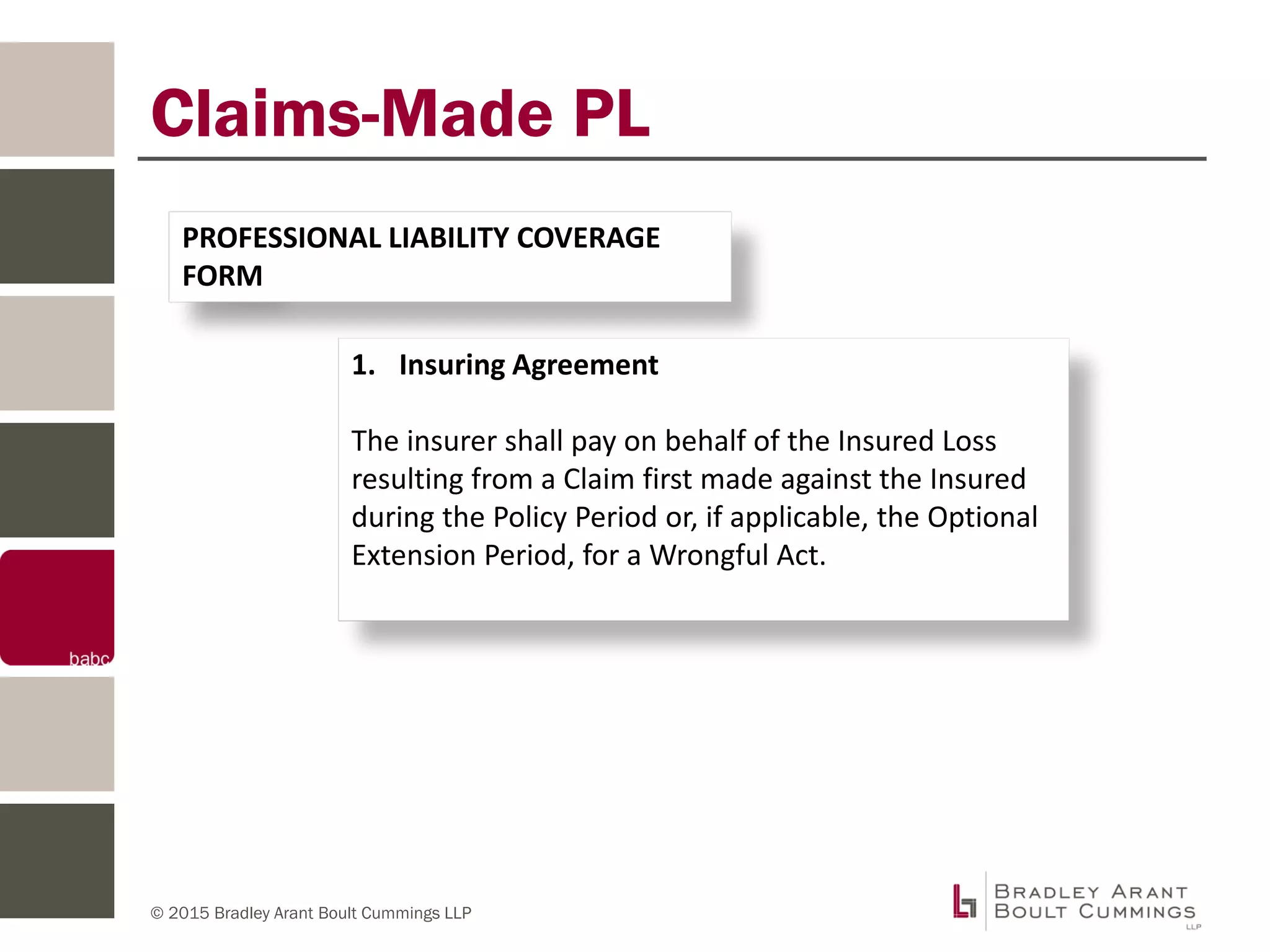 Mind the Gap with Between Occurrence and Claims-Made Policies | PDF