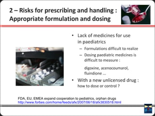 Mind Your Step : identifying risk with unlicensed medicines | PPT
