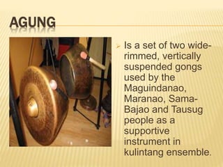 The Music and Arts of Mindanao | PPTX | World/International Music | Music