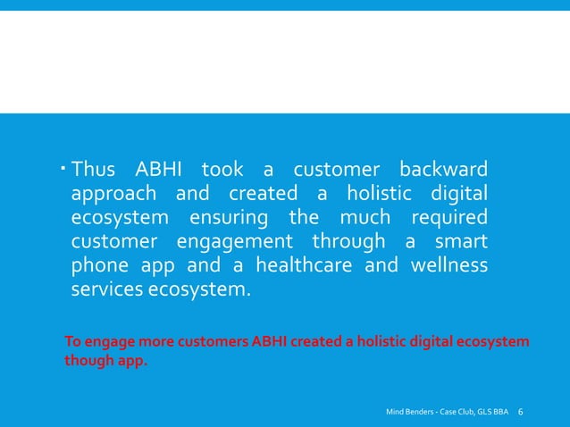 Mind benders: Case Study - ABHI | PPT