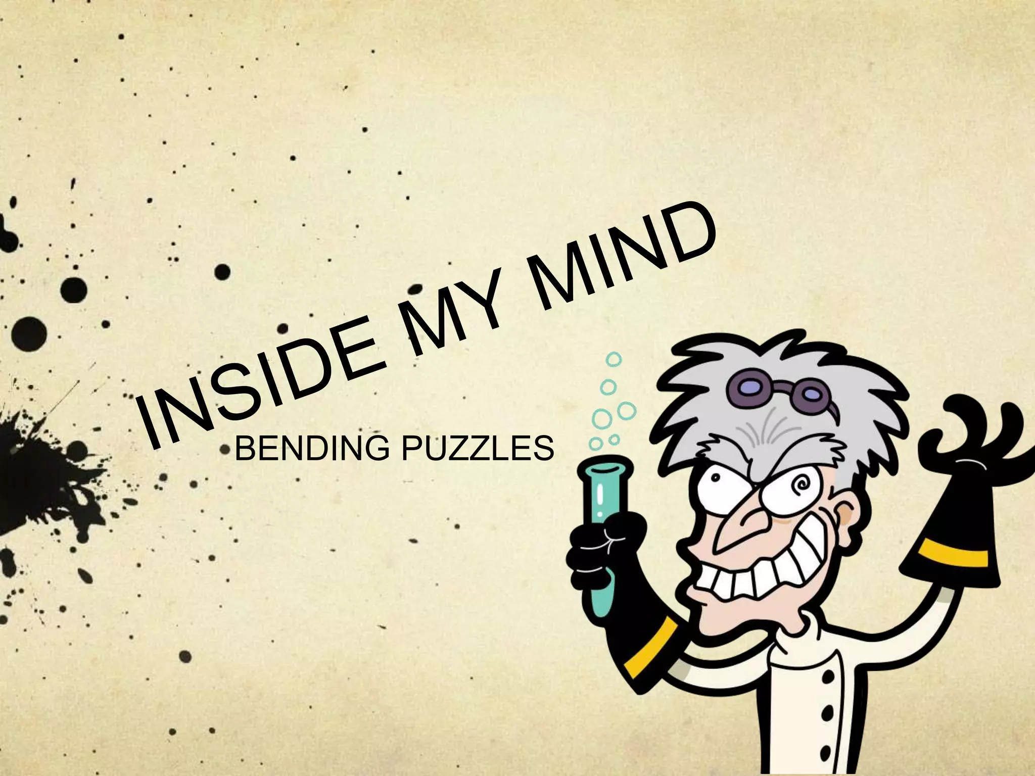 Mind bending puzzles/Part 2 | PPTX