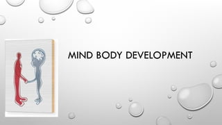 Mind Body Integration_Child________.pptx | Parenting Babies and ...