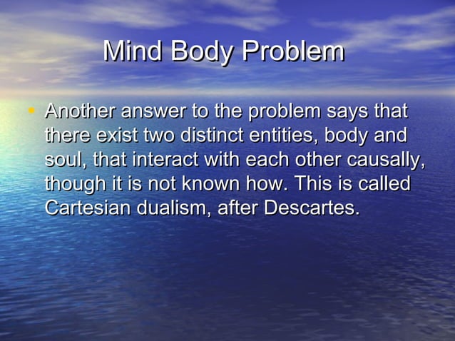 Mind Body Problem | PPT