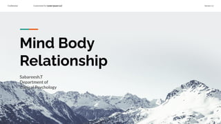 Psychology of Human Mind Body Relationship By Sabareesh | PPT