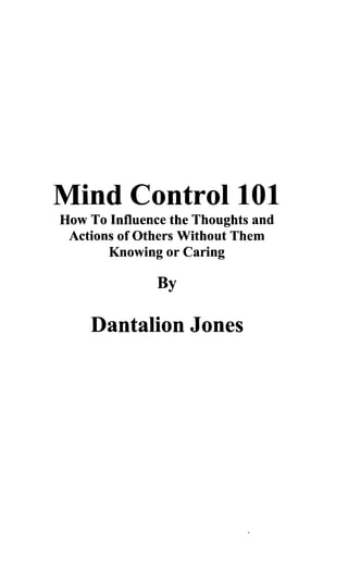 Mind Control 101 | PDF | Brain and Nervous System Disorders | Diseases ...