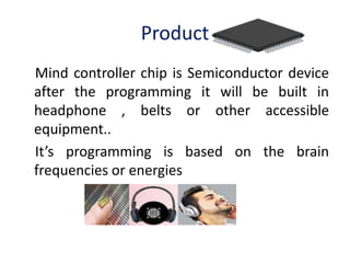Mind controller chip | PPT