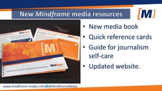 Mindframe media resources nspc14 | PPTX | Mental Health | Diseases and Conditions