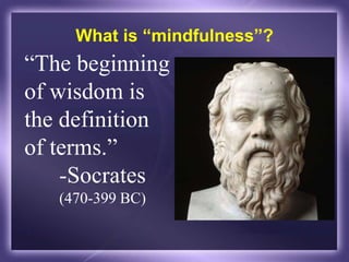 MINDLESS about MINDFULNESS | PPT