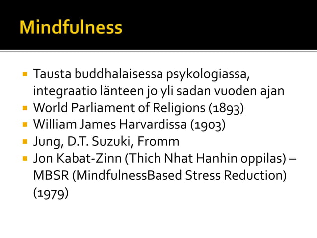 Mindfulness asiakastyössä | PPTX