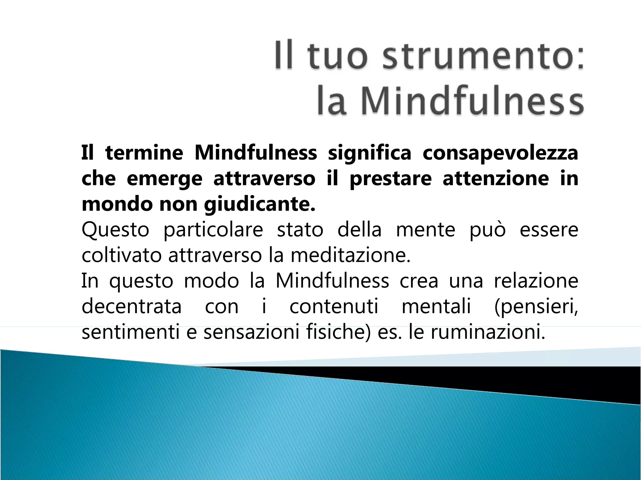 Mindfulness: corso e spiegazioni | PPT