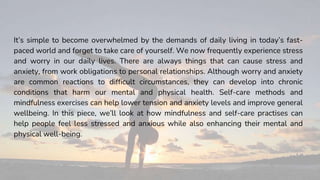 Mindfulness and Self-Care: Techniques to Reduce Stress and Anxiety | PPTX