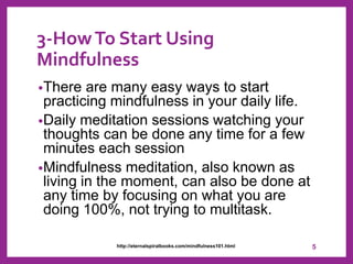 The Power of Mindfulness-Basics for Beginners | PPTX
