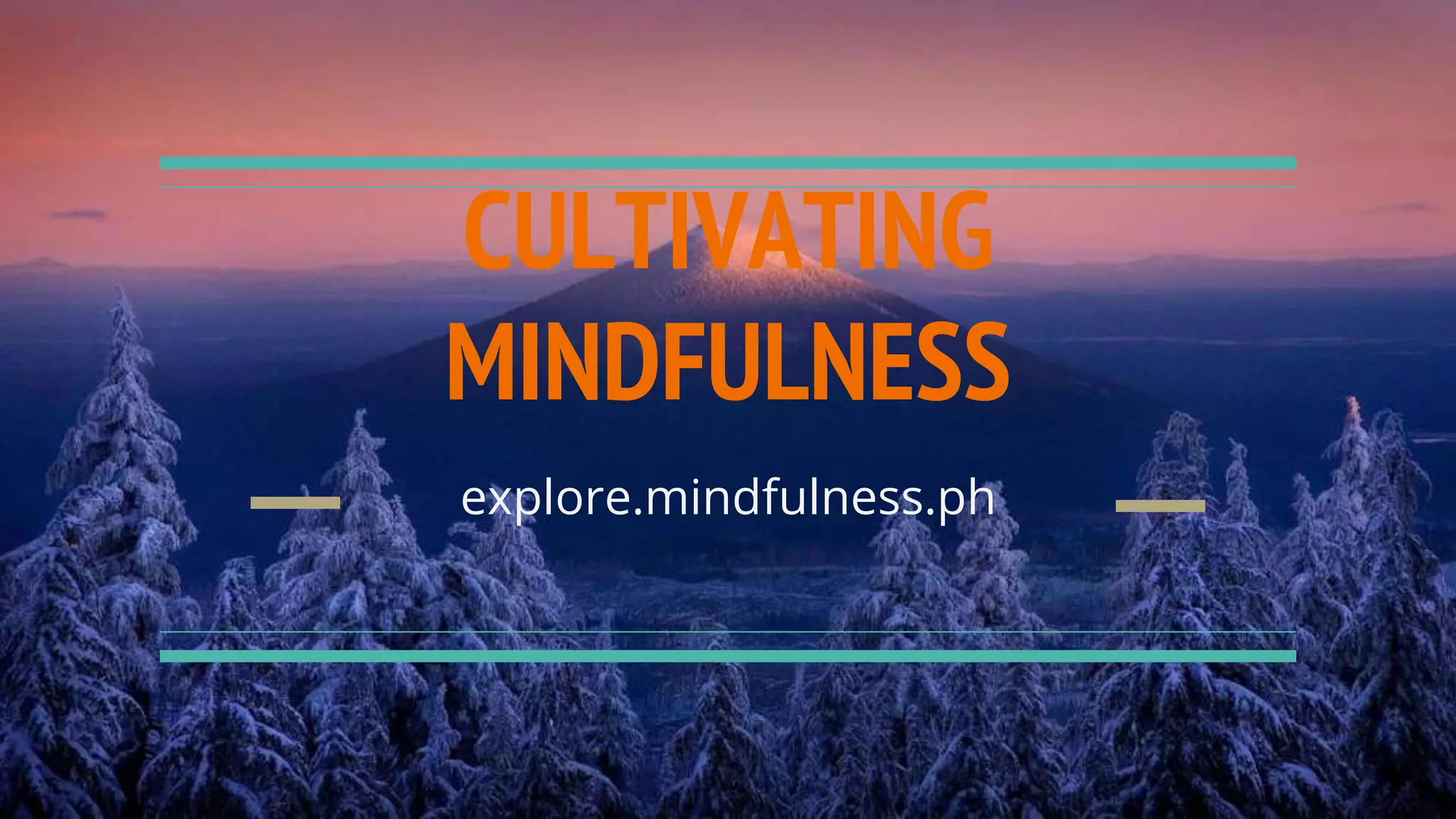 How to Cultivate Mindfulness | PPT