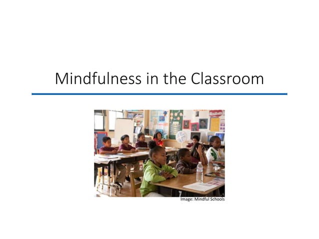 Mindfulness presentation | PPTX | Mental Health | Diseases and Conditions