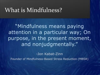 Mindfulness presentation | PPTX