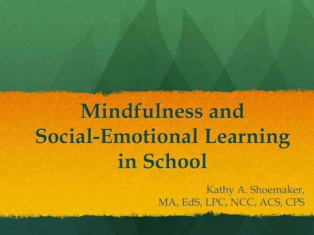 Mindfulness & Social-Emotional Learning in School | PPTX