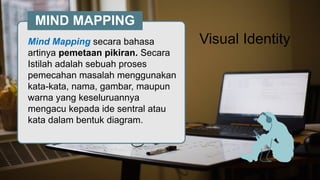 MATERI PEMBELAJARAN MIND MAPPING SMK DESAIN KOMUNIKASI VISUAL | PPTX