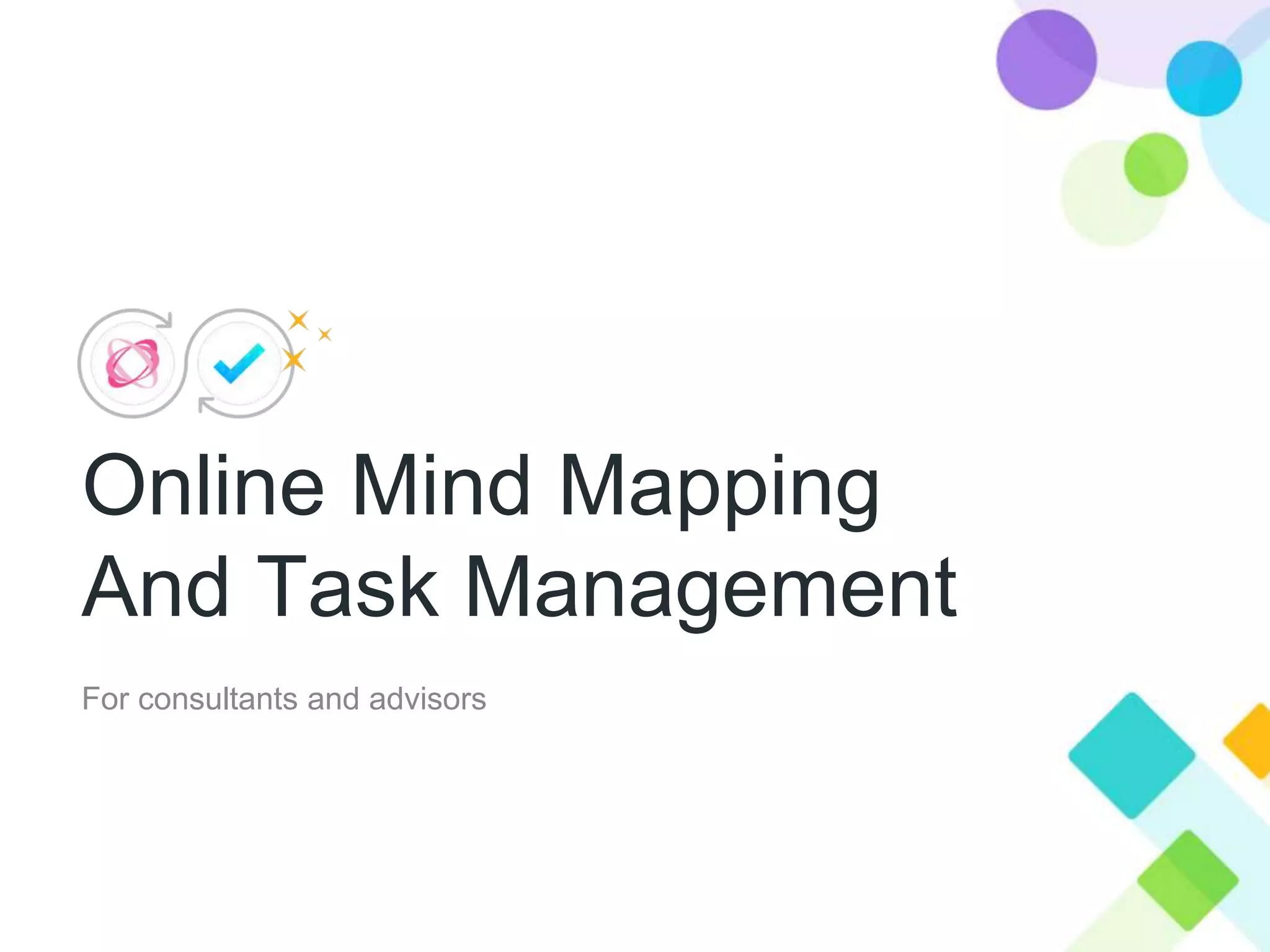 Online Mind Mapping & Task Management for Consultants | PPTX
