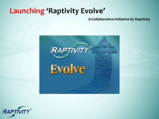 Raptivity Launching ‘Raptivity Evolve’ Mind Map. Why Should Instructional Designers Care About ...