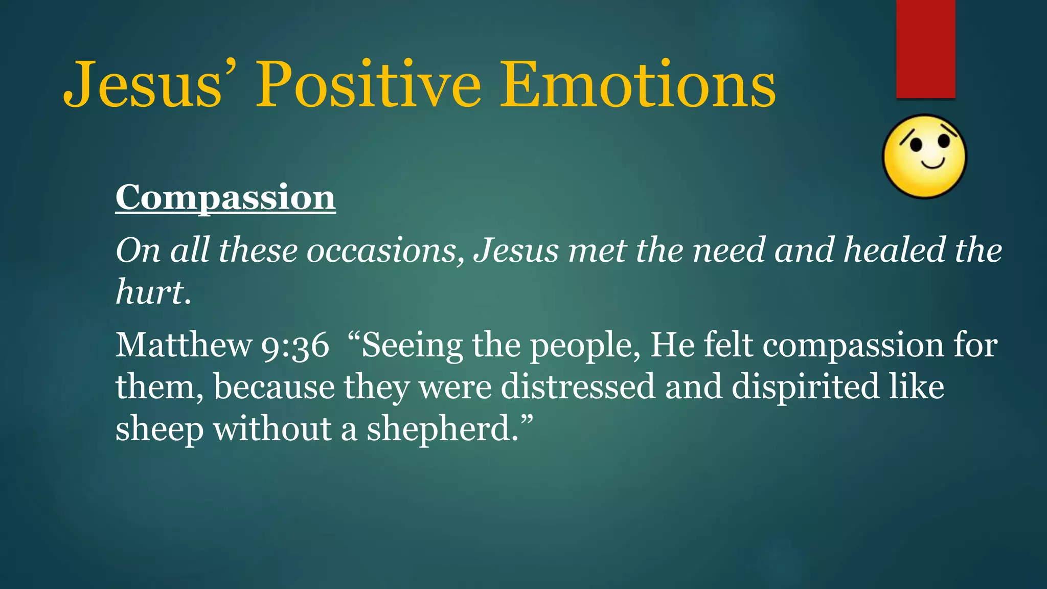 March 10 2019 - Mind of Christ Unit8 - JESUS AND EMOTIONS | PPTX