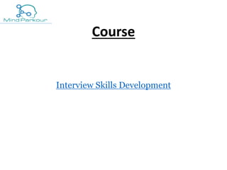 Interview Skill Courses | PPT