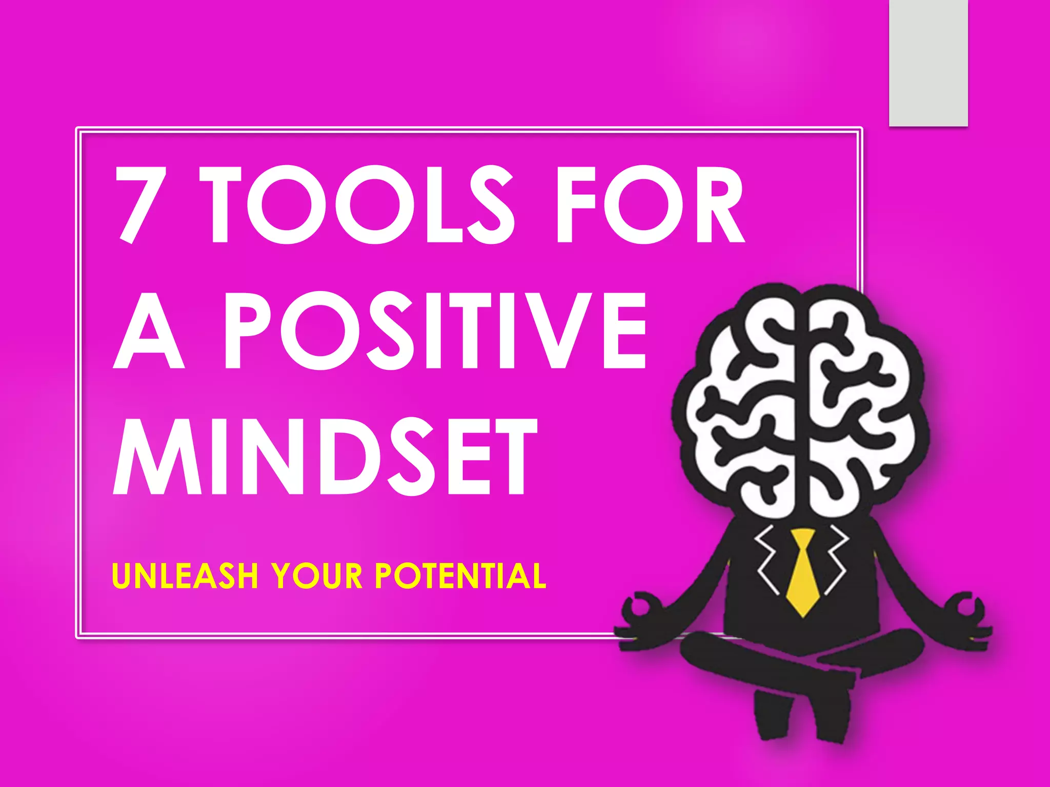 7 Tools For a Positive Mindset | PDF
