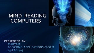 Mind reading computers | PPTX