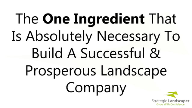 Mindset Strategy The One Ingredient For Landscaping Success | POTX