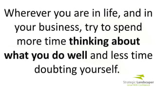 Mindset Strategy The One Ingredient For Landscaping Success | POTX