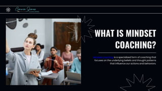 Mindset Coaching Everything You Need To Know About It.pptx