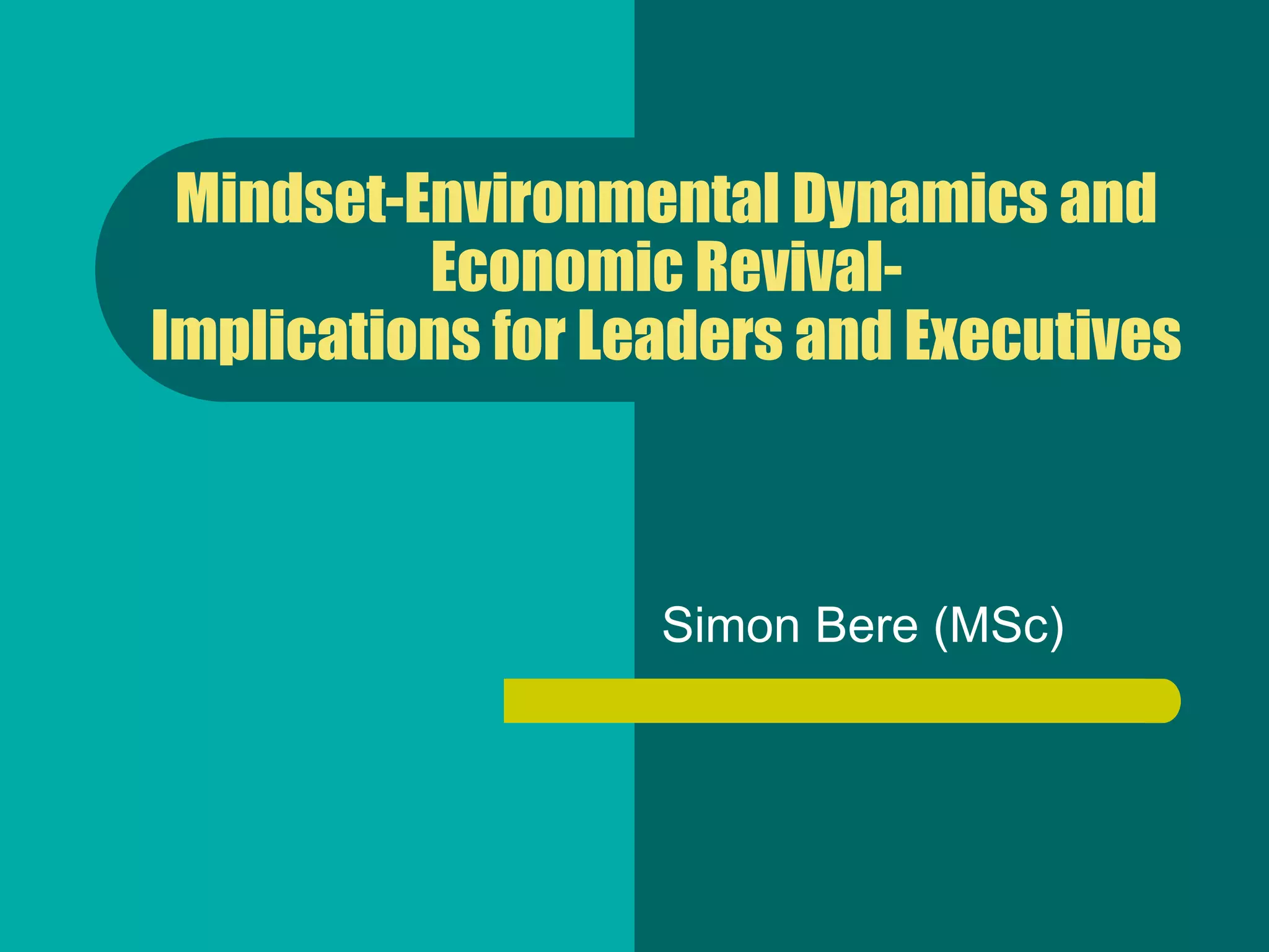 Mindset environmental dynamics and business success | PPSX