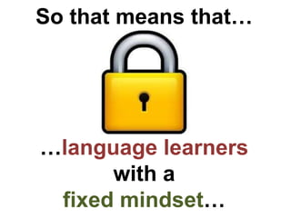 Growth Mindset in Language Learning #wlclassroom | PPT