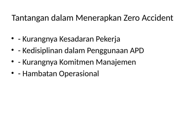 Mindset_Zero_Accident to be applied in factory | PPTX