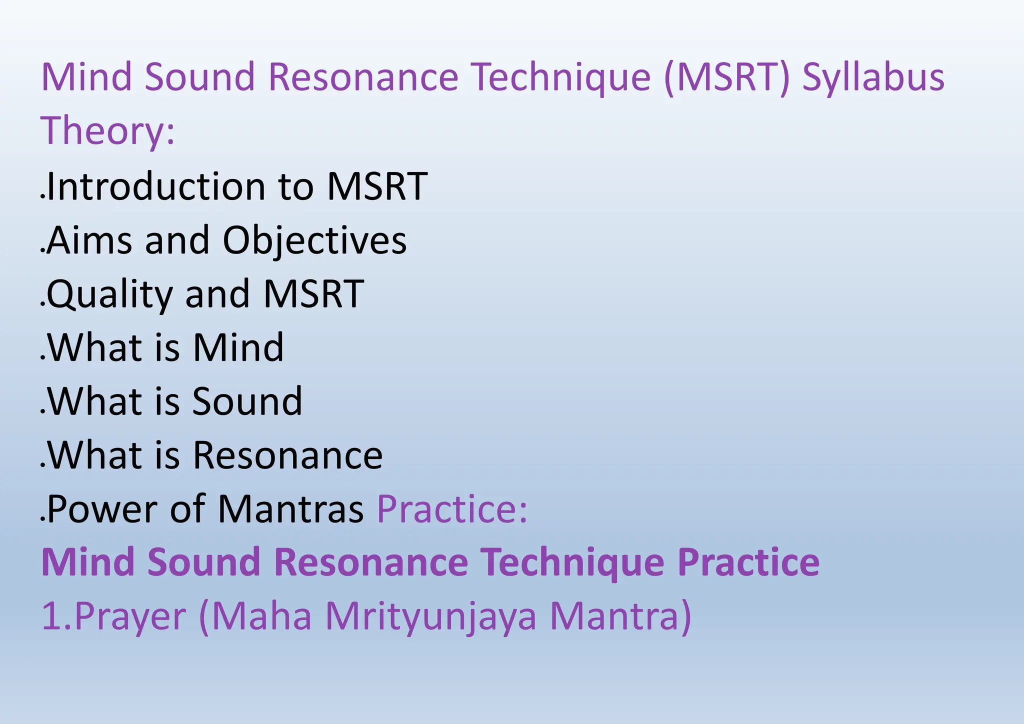 Mind Sound Resonance Technique (MSRT) Certificate Course.ppt | Free Download