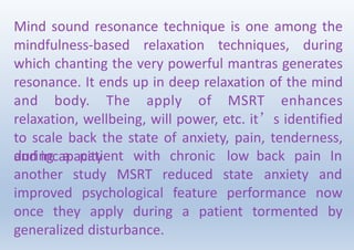 Mind Sound Resonance Technique (MSRT) Certificate Course.ppt