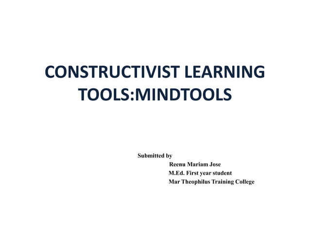Constructivist Learning Tools: Mindtools | PPT