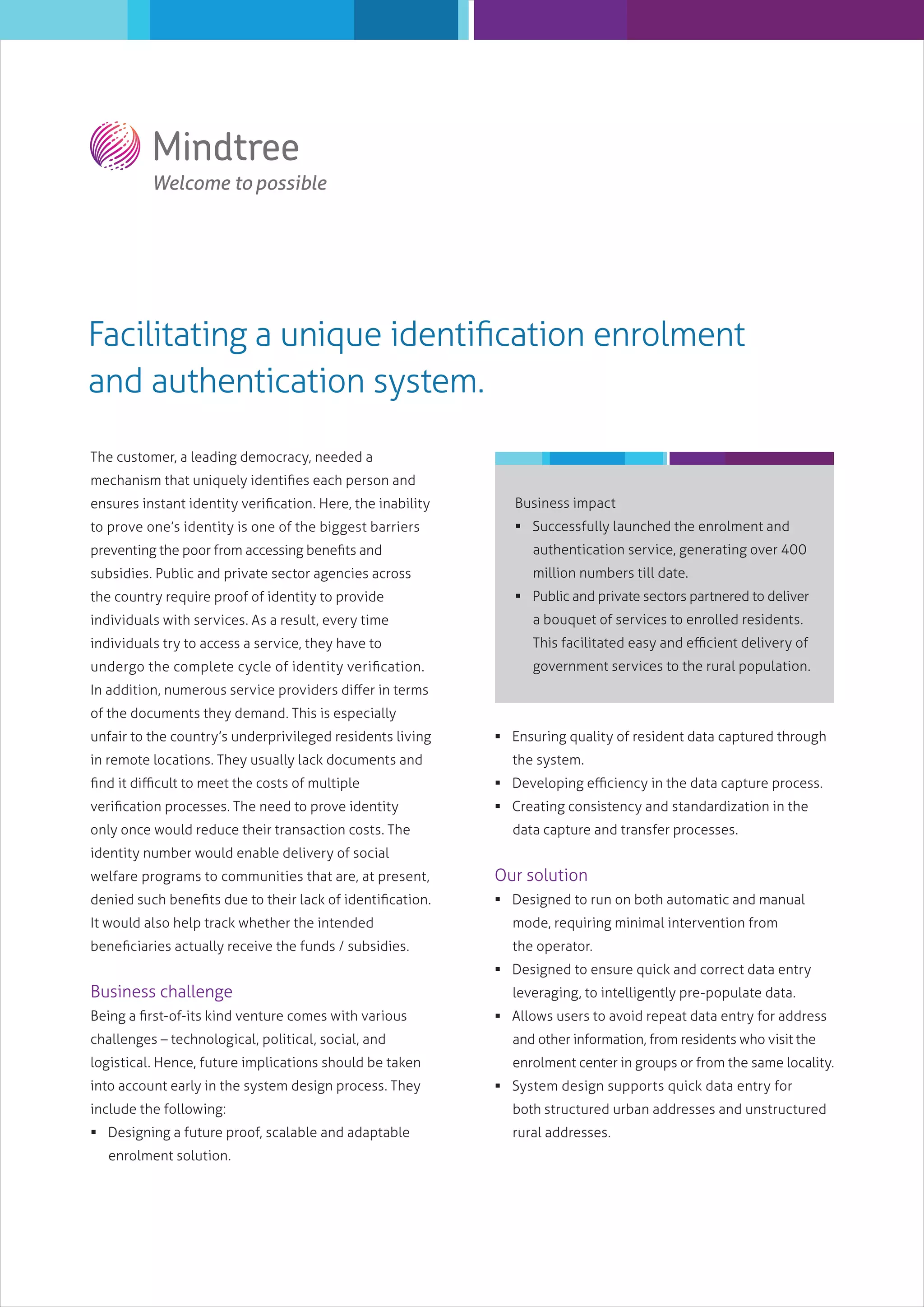 Facilitating a unique identification enrolment and authentication ...