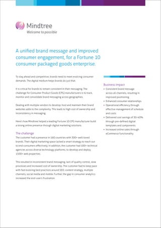 A uniﬁed brand message and improved consumer engagement, for a Fortune ...
