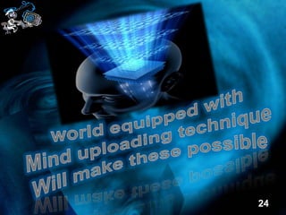 Mind uploading | PPTX