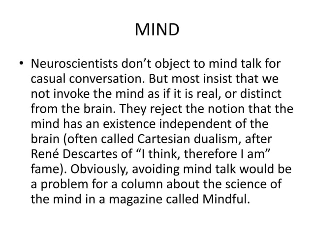 Mind vs brain | PPTX | Brain and Nervous System Disorders | Diseases ...