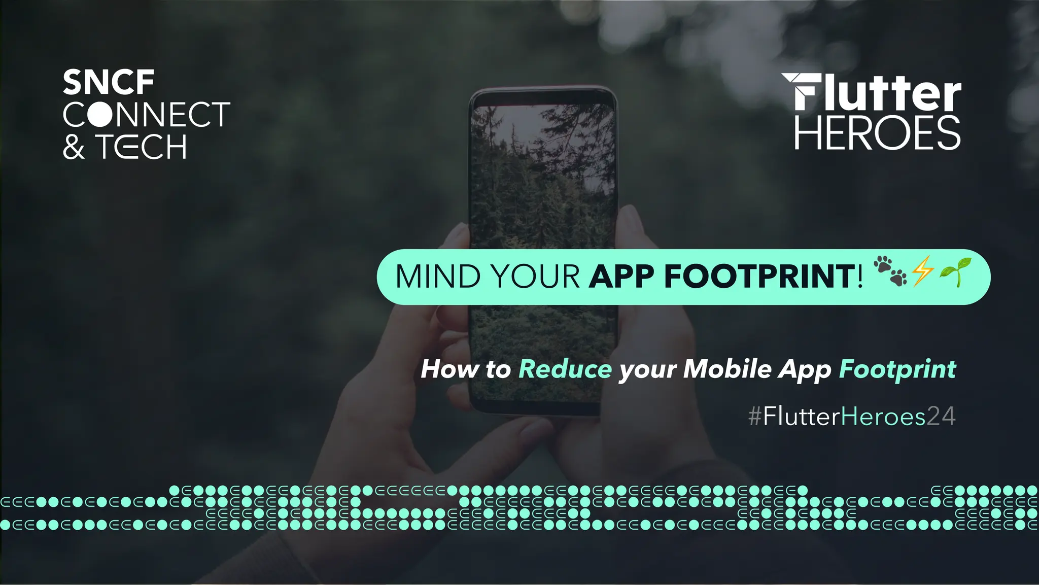Mind your App Footprint 🐾⚡️🌱 (@FlutterHeroes 2024) | PPT