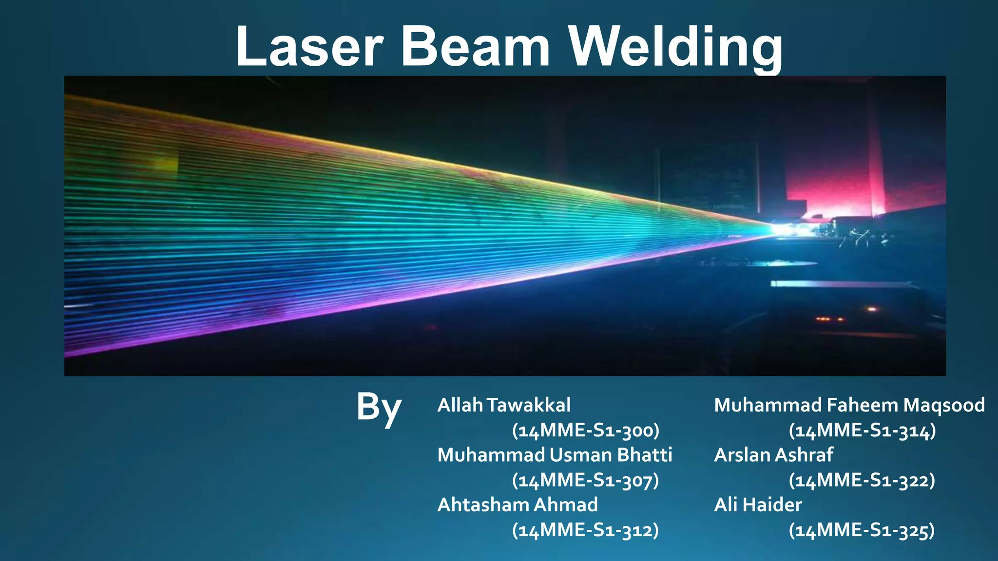 Laser Beam Welding | PPTX
