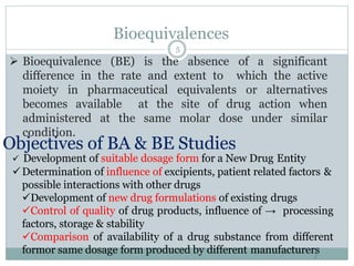 bioavailability and bioequivalence | PPTX