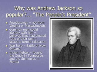 MINE_-_Nationalism_to_Sectionalism_-_AGE_OF_JACKSON.ppt