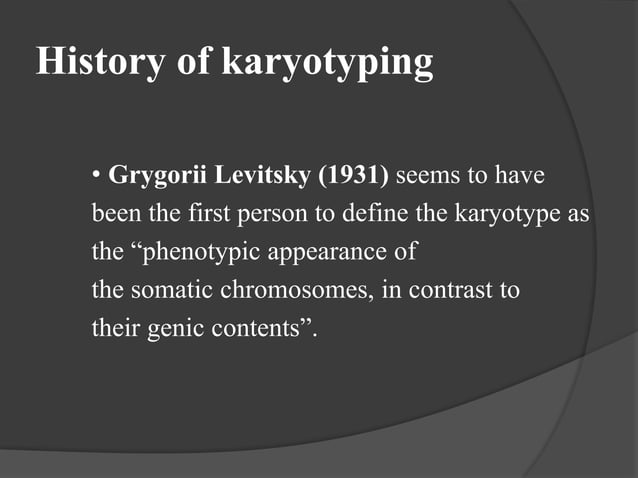 Karyotype &idiogram | PPTX | Genetics | Science