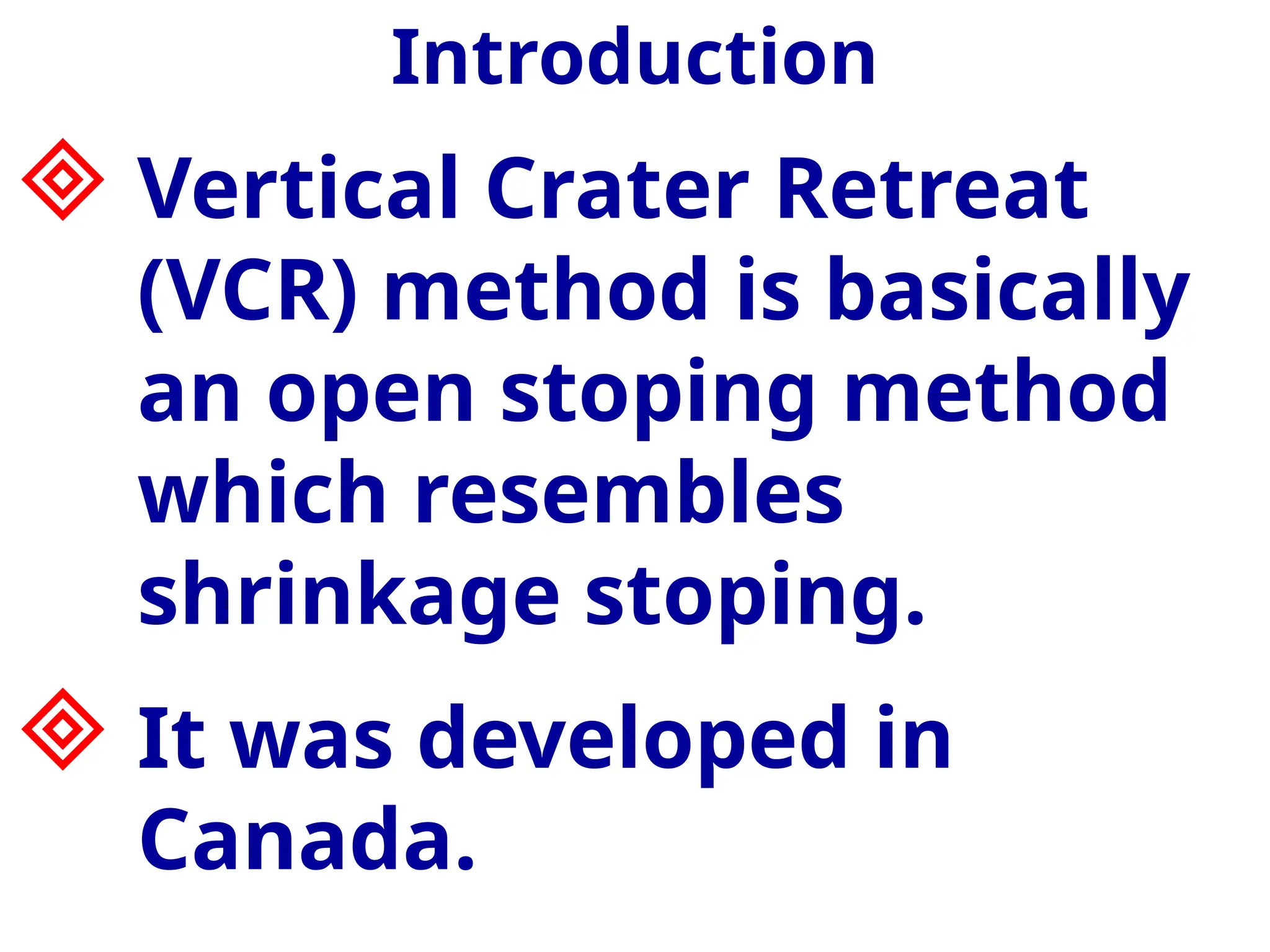 MINE 411_VCR_Method_August 2024 (1).pptx