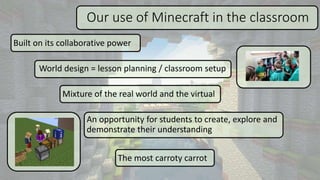 Minecraft as a primary teaching tool | PPTX | Educational Video Games ...